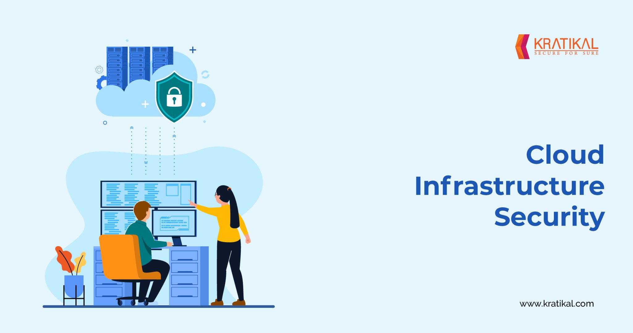 Top 5 Benefits of Cloud Infrastructure Security - Kratikal Blogs