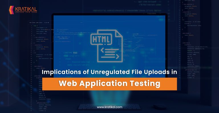 Impact of File Upload Vulnerabilities On Web Applications - Kratikal Blogs