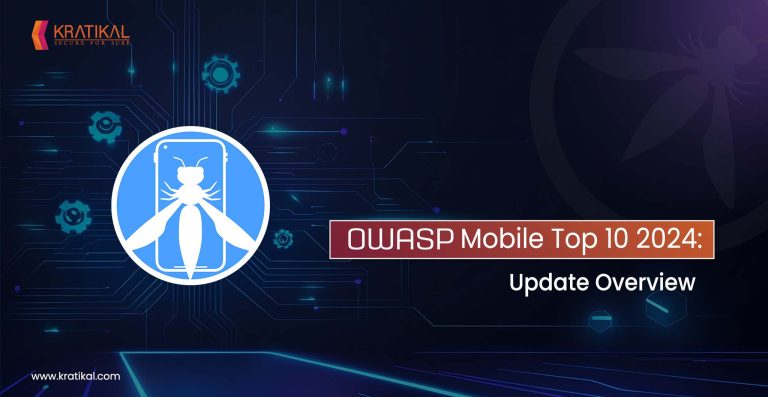 OWASP Mobile Top 10 2024: Update Overview - Kratikal Blogs